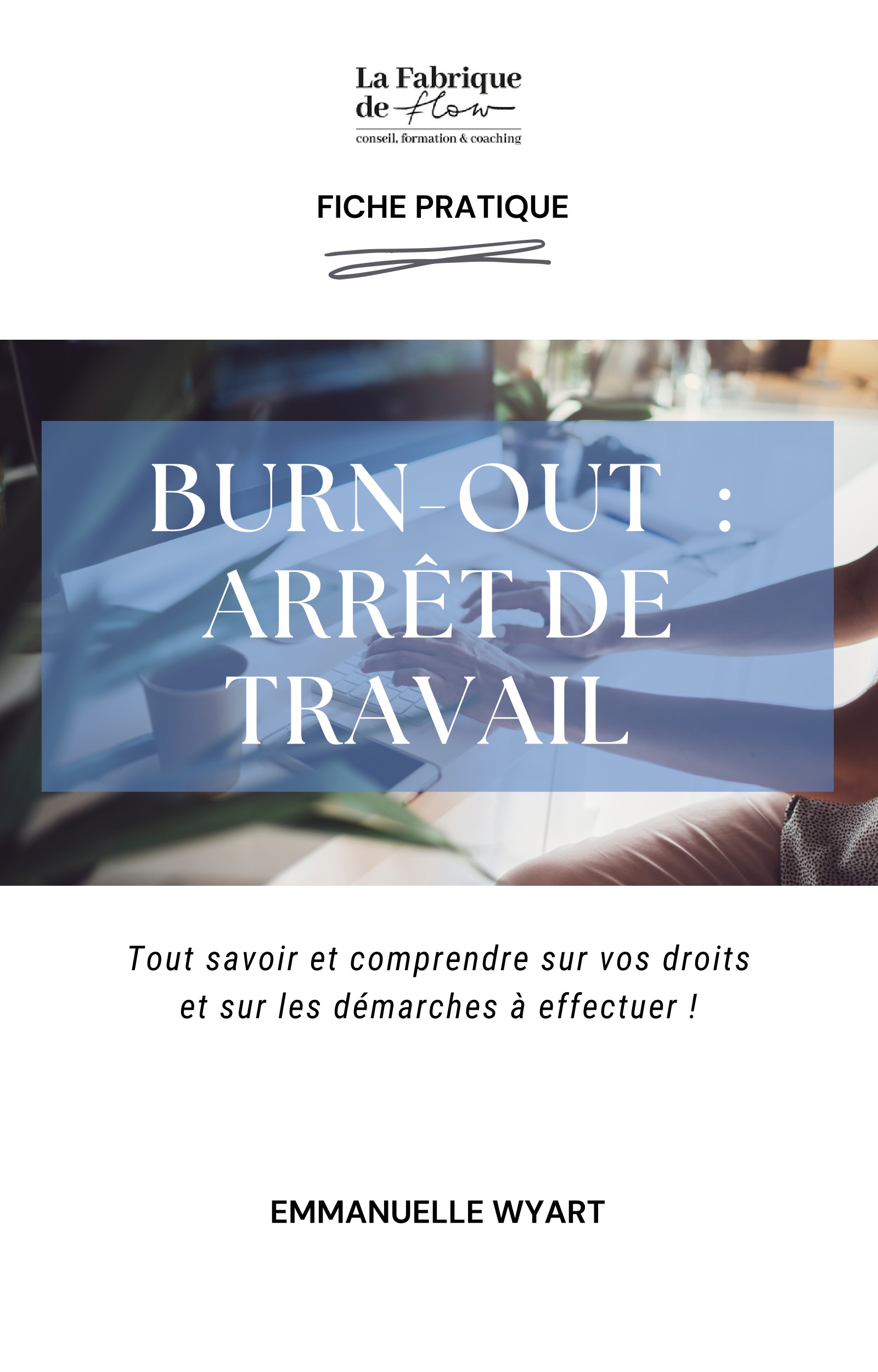Quelles demarches pour un arrêt maladie pour burn out ? - La Fabrique ...